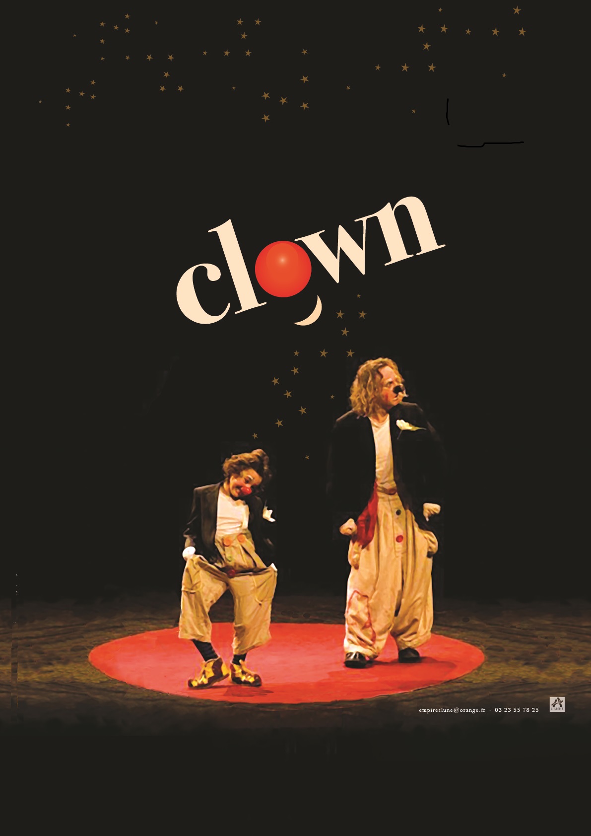 "Quand je serai grand, je serai clown...." - Spectacle de Les Empires ...