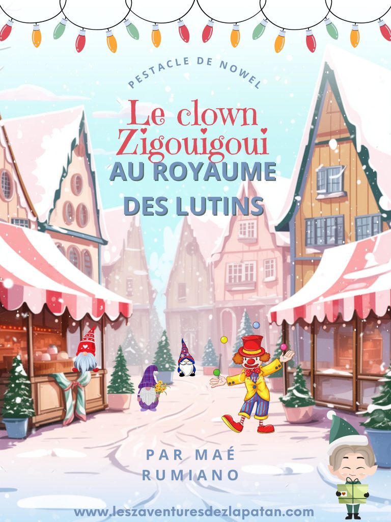 Le clown Zigouigoui au Royaume des Lutins - Spectacle de Les z ...